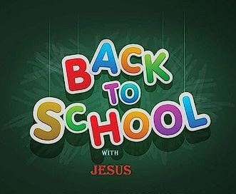 Back to School with Jesus! - New Hope Church Of Prairie Grove